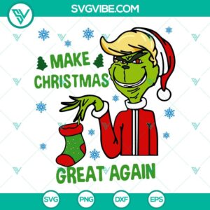 Grinch Trump Make Christmas Great Again SVG Files, Grinch Trump SVG ...